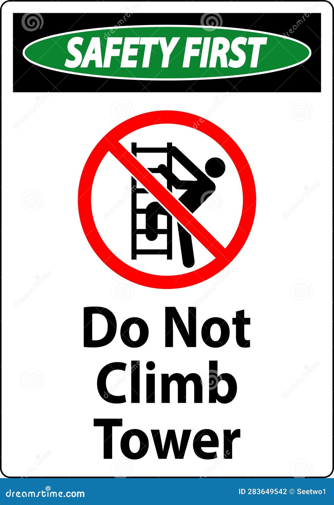 Safety First Sign Do Not Climb Tower on White Background Stock Vector ...