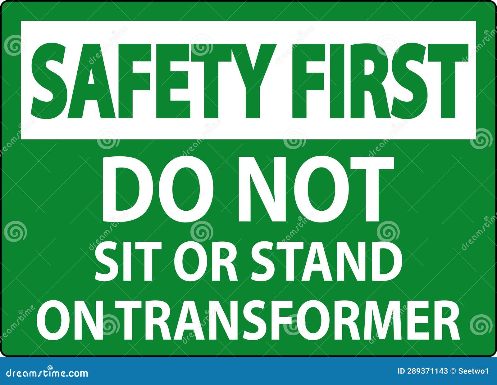Safety First Sign - Do Not Sit or Stand on Transformer Stock Vector ...