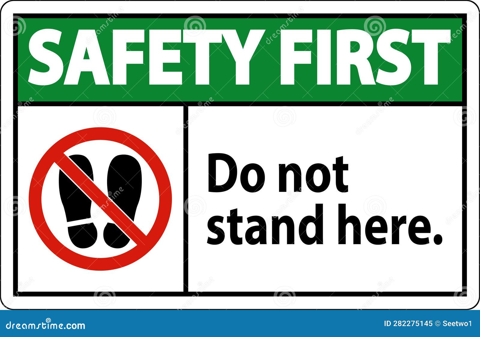 Safety First Sign Do Not Stand Here on White Background Stock Vector ...