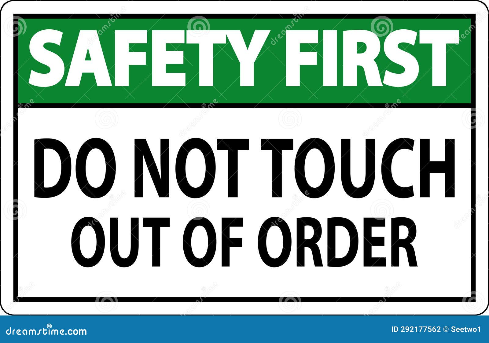 Safety First Sign Do Not Touch - Out of Order Stock Vector ...