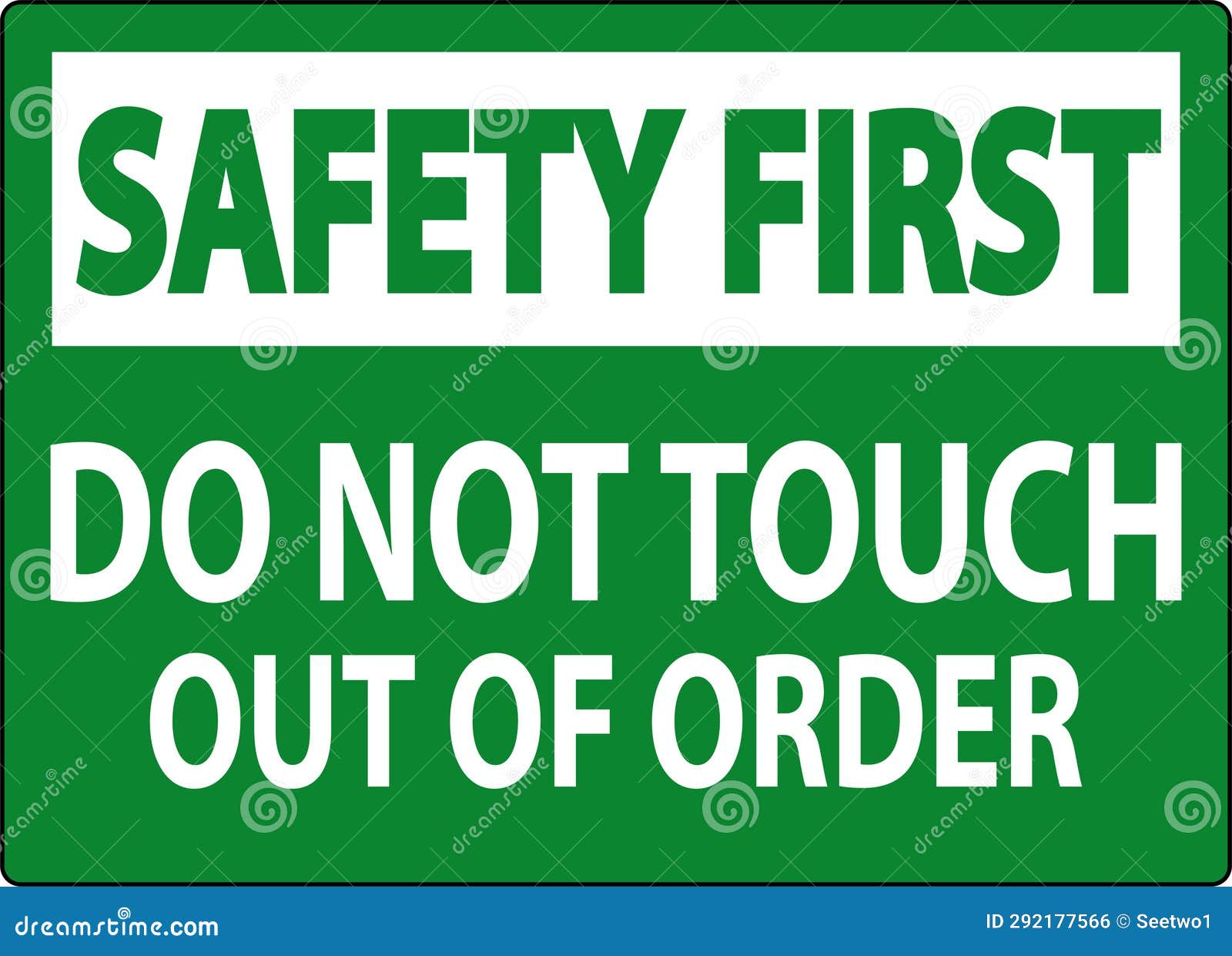 Safety First Sign Do Not Touch - Out of Order Stock Vector ...