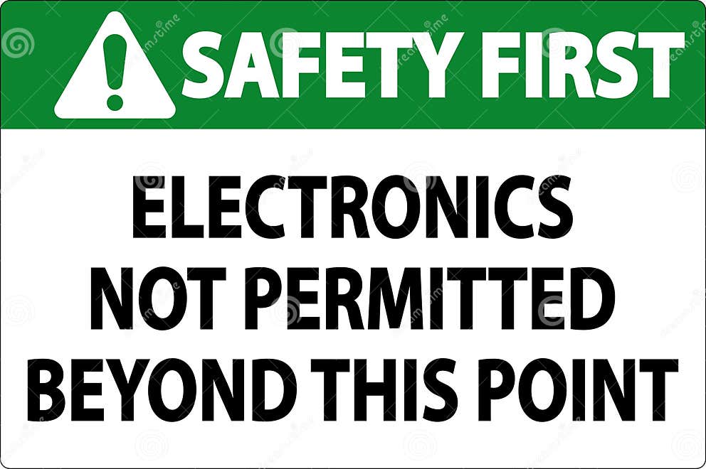 Safety First Sign Electronics Not Permitted Beyond this Point Stock ...