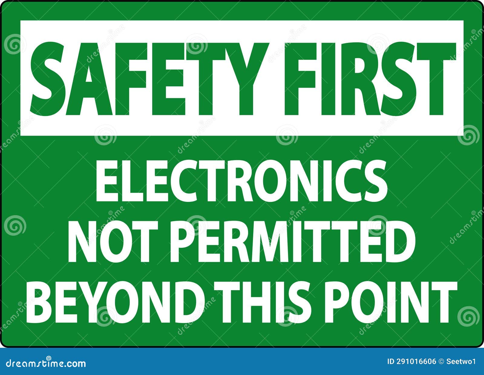 Safety First Sign Electronics Not Permitted Beyond this Point Stock ...