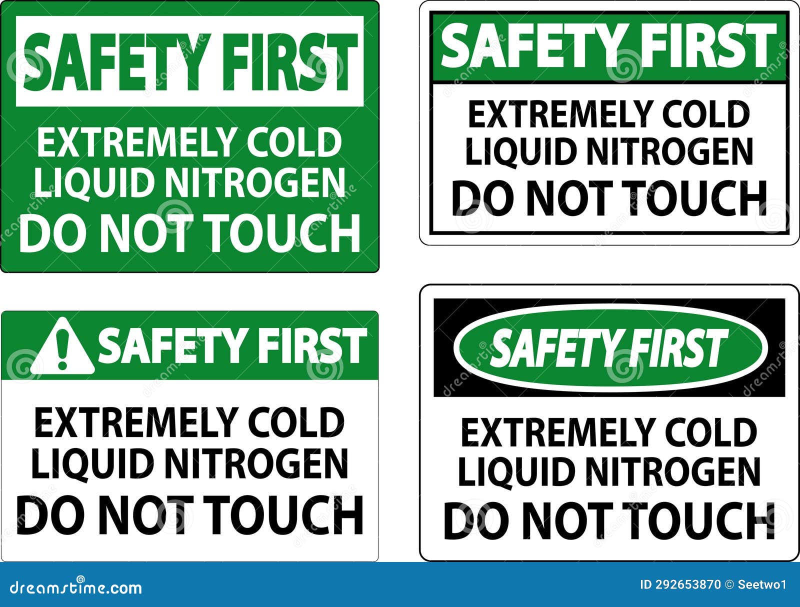 Safety First Sign Extremely Cold Liquid Nitrogen Do Not Touch Stock ...