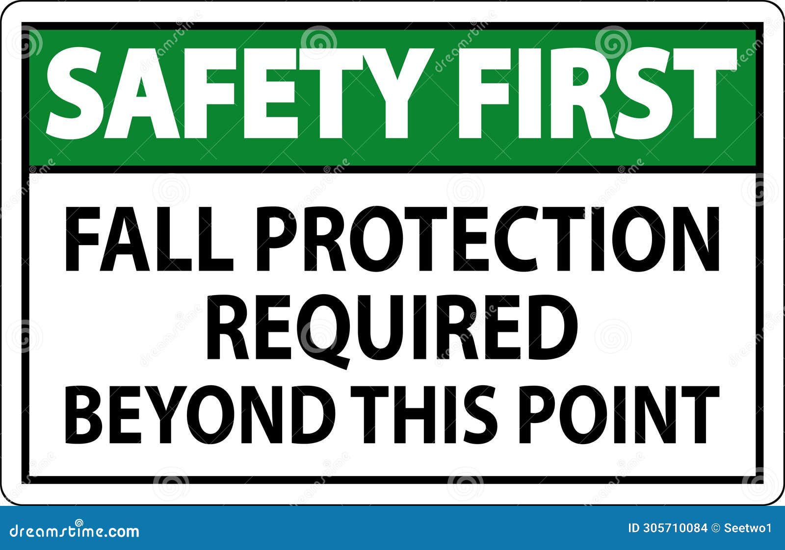 Safety First Sign, Fall Protection Required Beyond this Point Stock ...