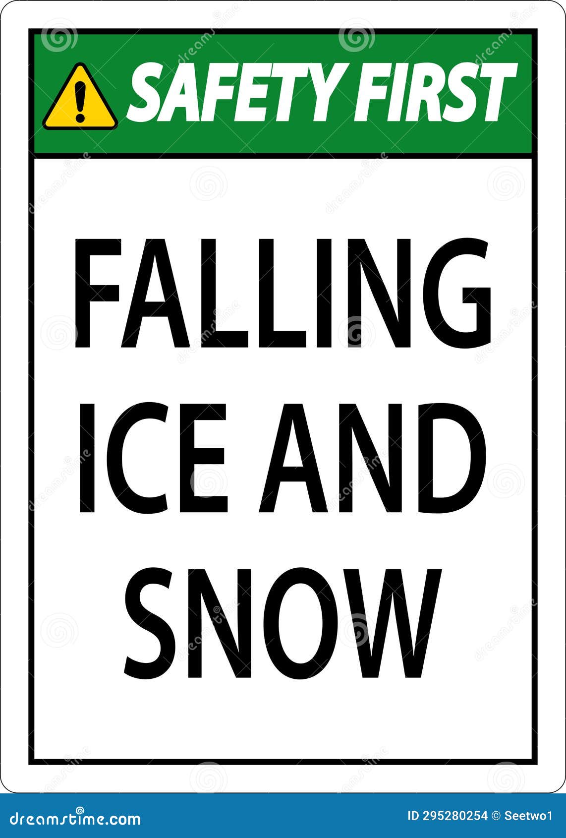 Safety First Sign Falling Ice and Snow Stock Vector - Illustration of ...