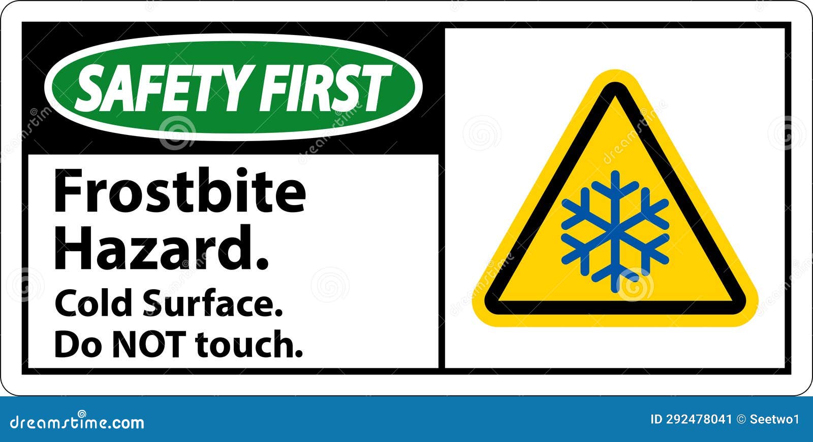Safety First Sign Frostbite Hazard, Do Not Touch Cold Surface Stock ...