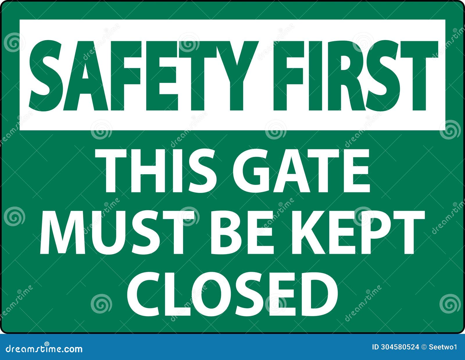 Safety First Sign, Gate Must Be Kept Closed Stock Vector - Illustration ...