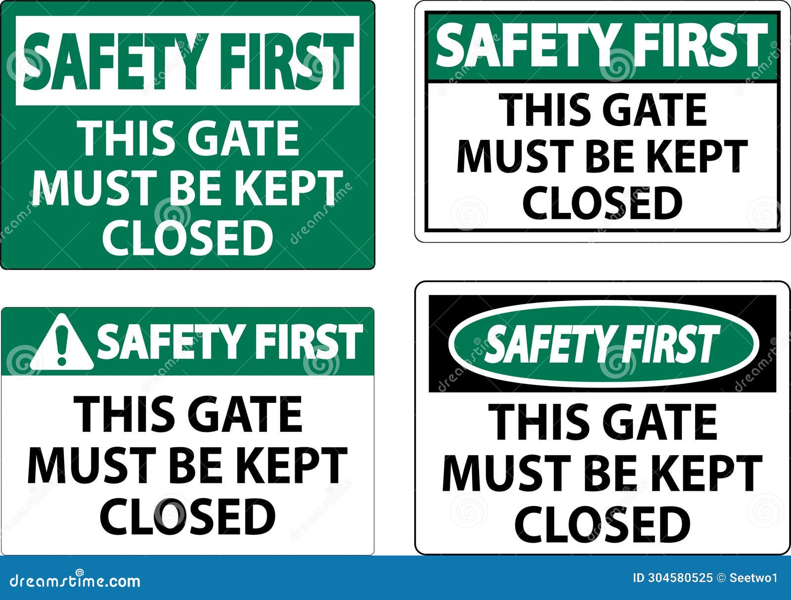 Safety First Sign, Gate Must Be Kept Closed Stock Illustration ...