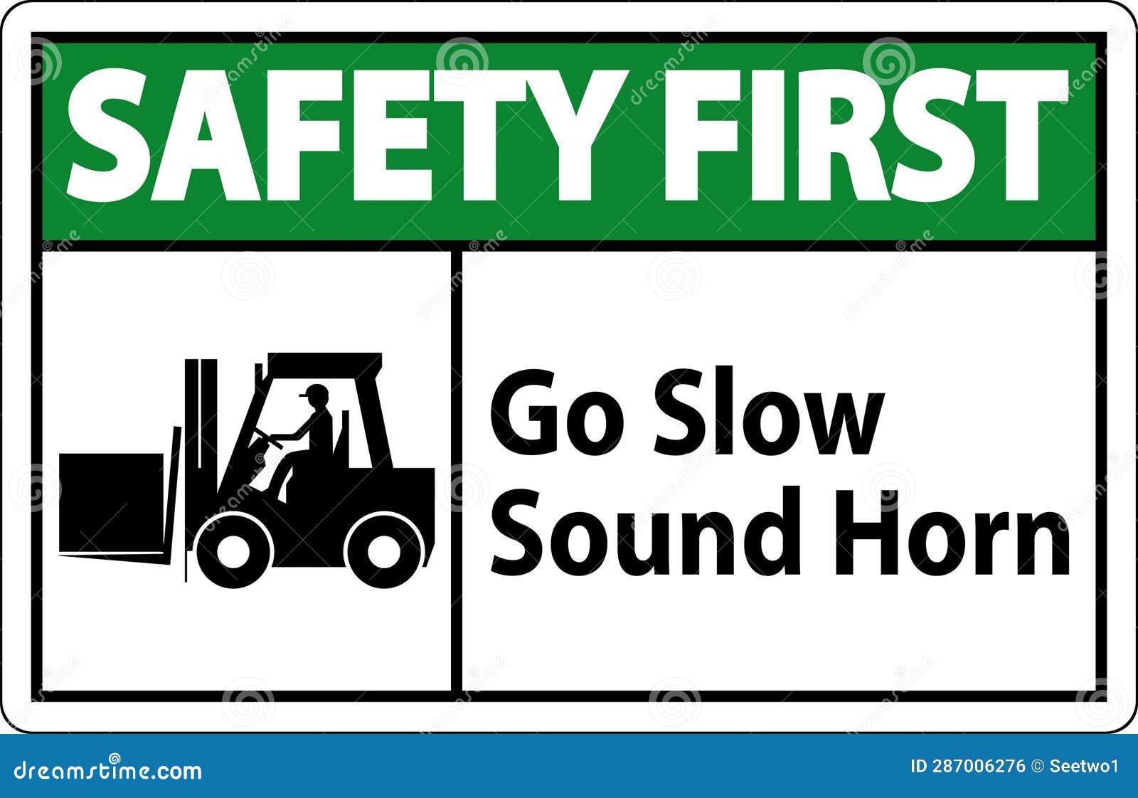 Safety First Sign, Go Slow Sound Horn Sign Stock Vector - Illustration ...