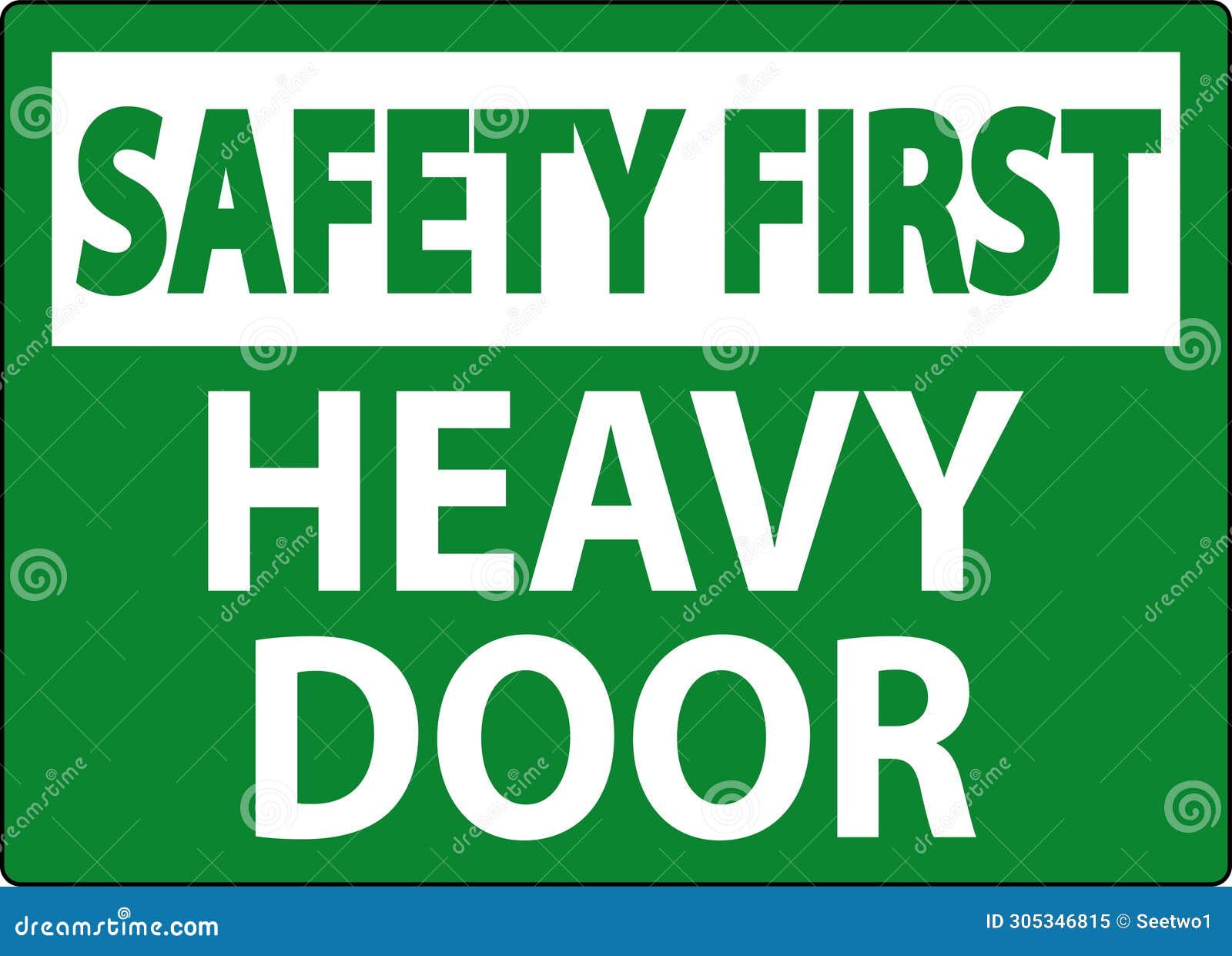 Safety First Sign, Heavy Door Stock Vector - Illustration of label ...
