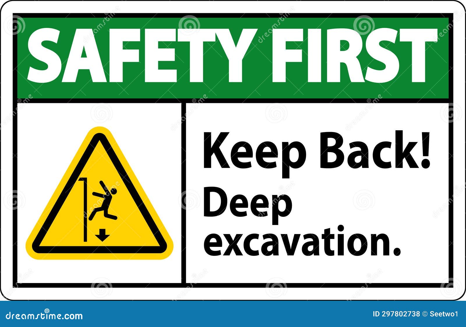 Safety First Sign Keep Back Deep Excavation Stock Vector - Illustration ...