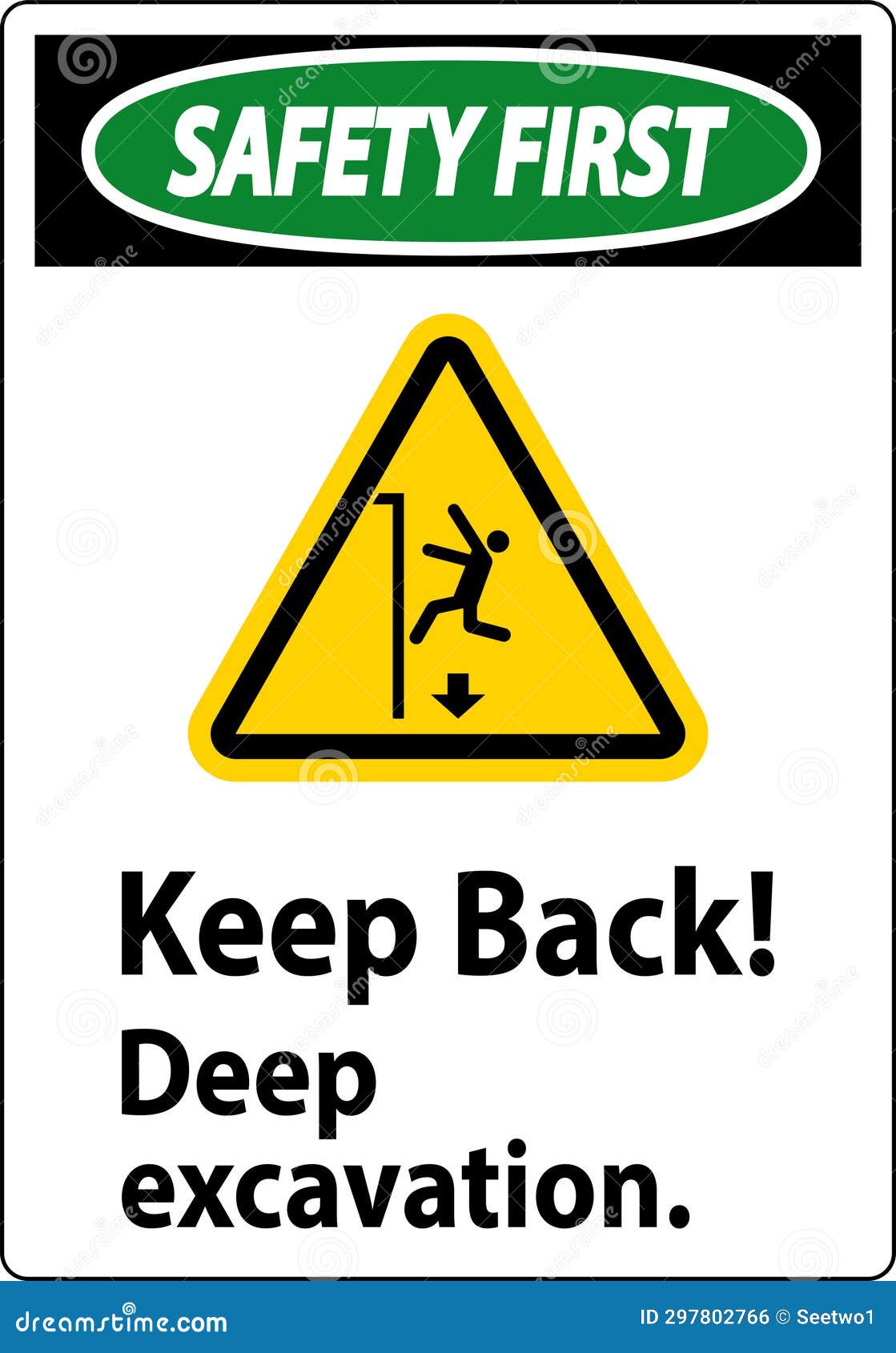 Safety First Sign Keep Back Deep Excavation Stock Vector - Illustration ...