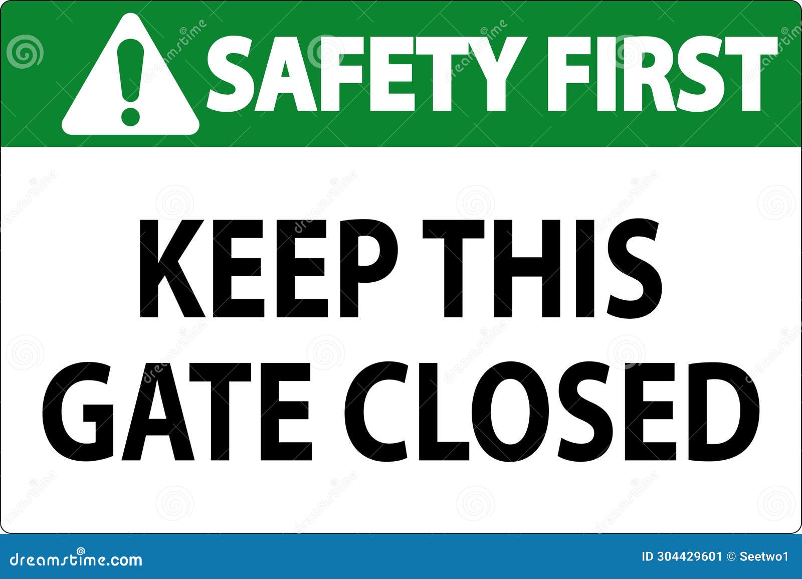 Safety First Sign Keep this Gate Closed Stock Vector - Illustration of ...