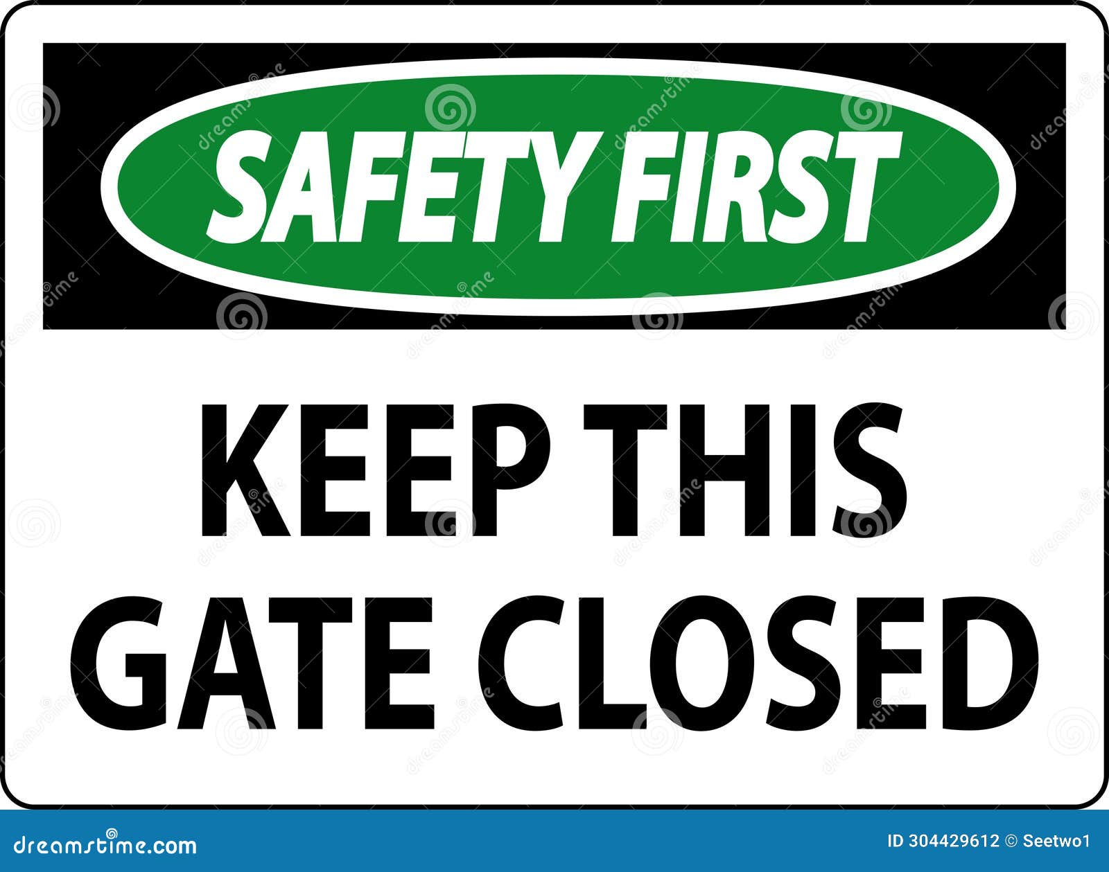 Safety First Sign Keep this Gate Closed Stock Vector - Illustration of ...