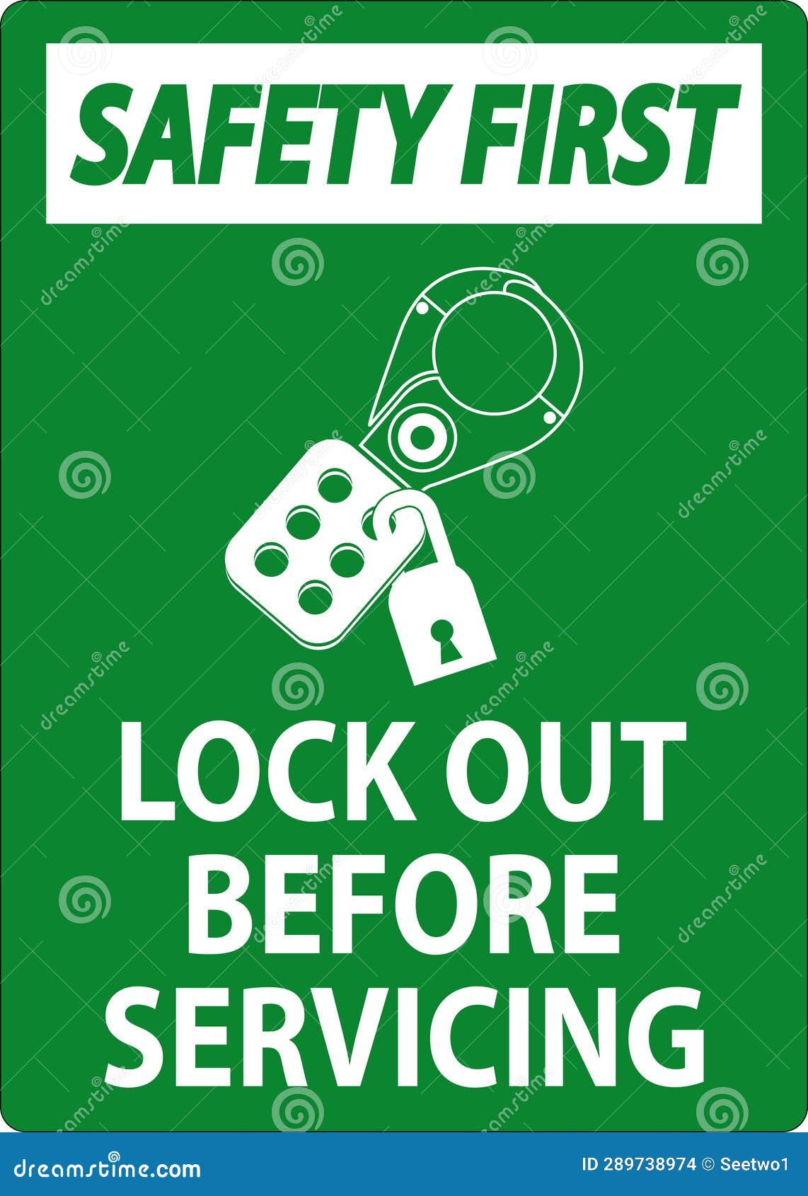 Safety First Sign, Lock Out before Servicing Stock Vector ...