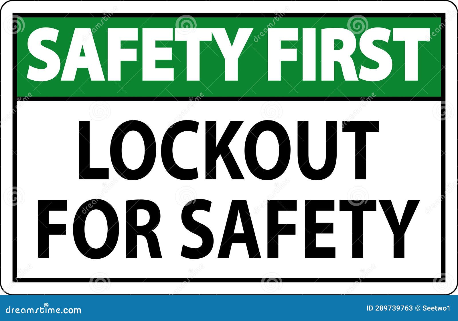 Safety First Sign, Lockout For Safety Cartoon Vector | CartoonDealer ...