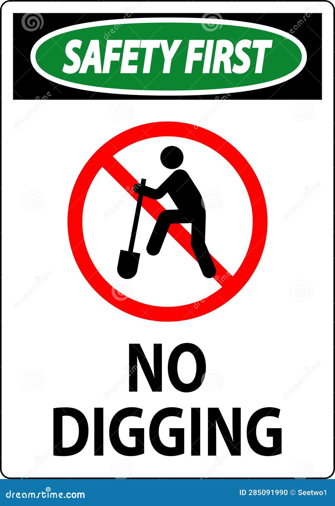 Safety First Sign, No Digging Sign Stock Vector - Illustration of fence ...