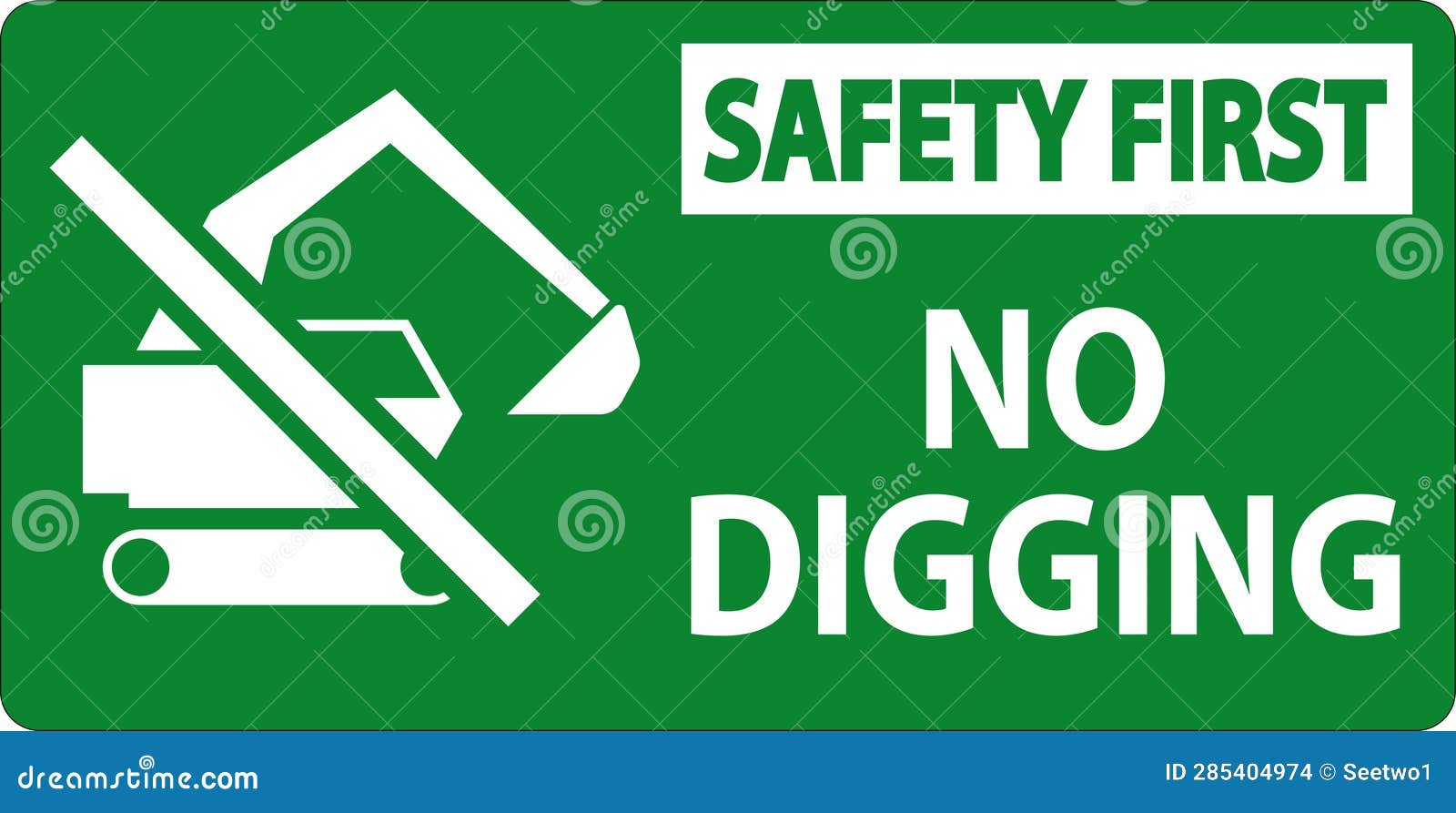 Safety First Sign, No Digging Sign Stock Vector - Illustration of ...