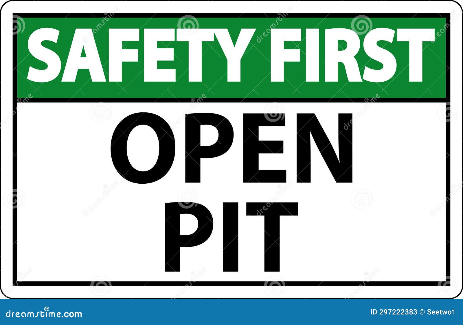 Safety First Sign Open Pit stock vector. Illustration of iron - 297222383