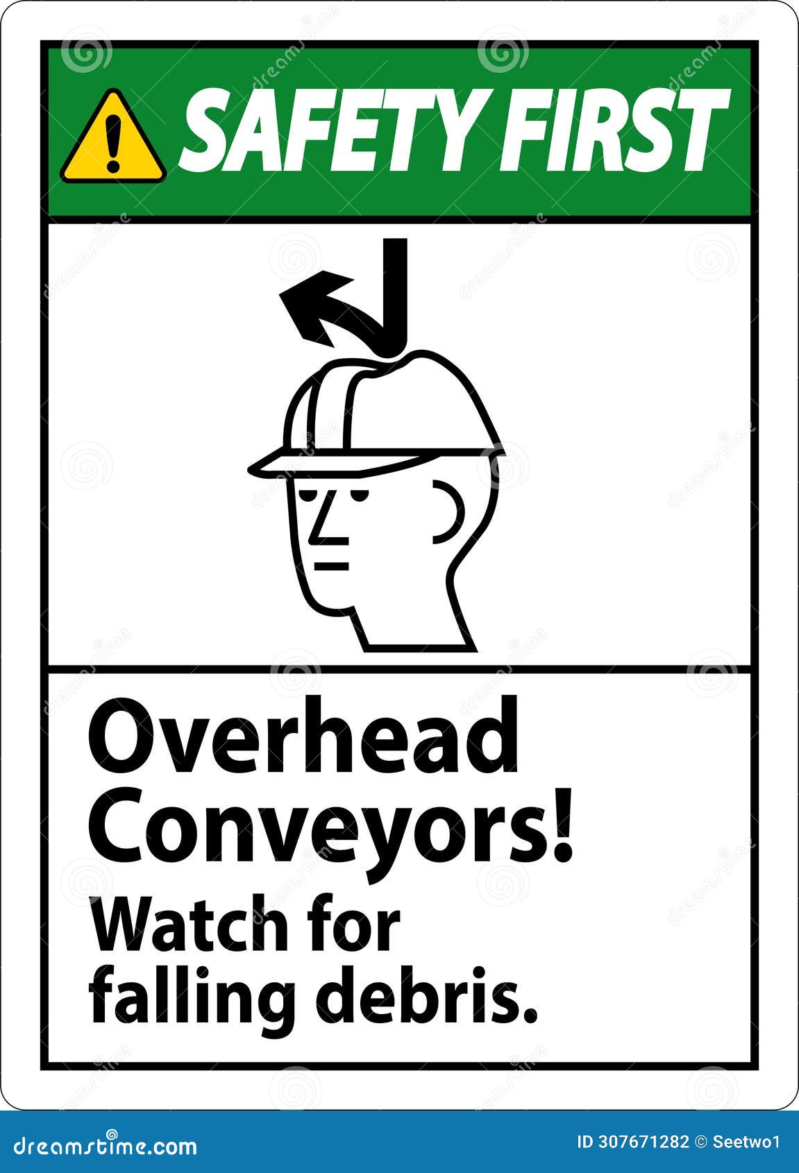 Safety First Sign, Overhead Conveyors Watch for Falling Debris Stock ...