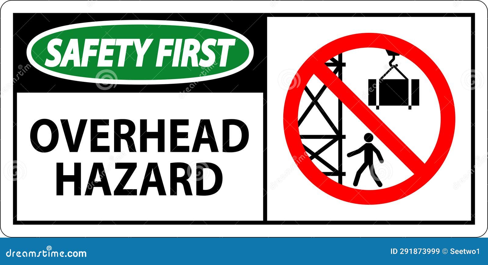 Safety First Sign Overhead Hazard Stock Vector - Illustration of black ...
