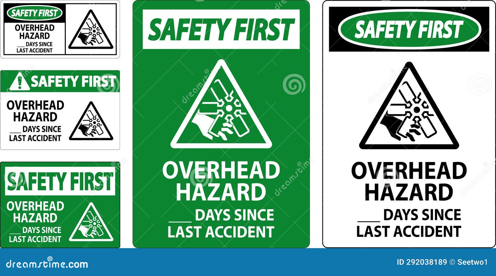 Safety First Sign Overhead Hazard ___ Days since Last Accident Stock ...