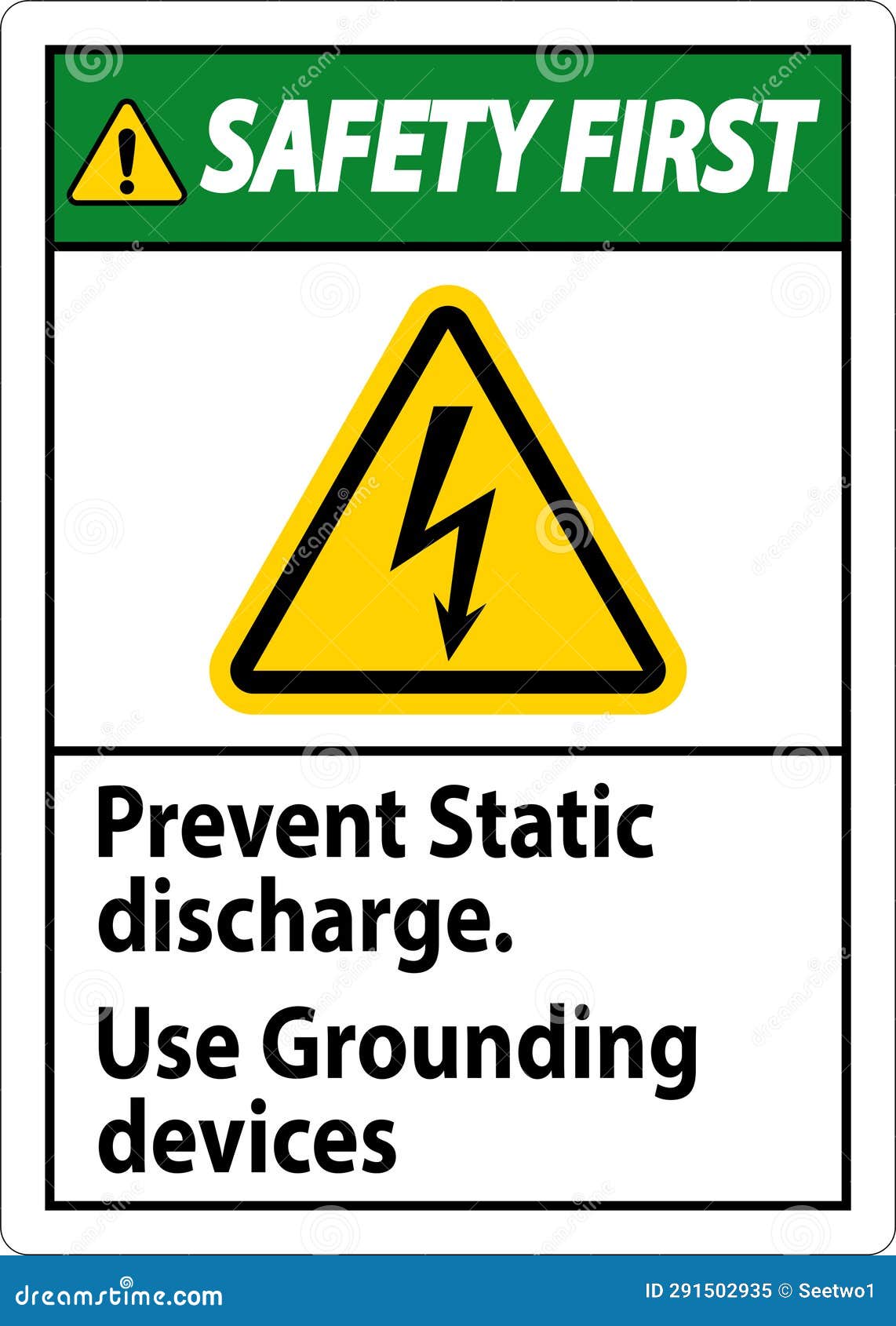 Safety First Sign Prevent Static Discharge, Use Grounding Devices Stock ...