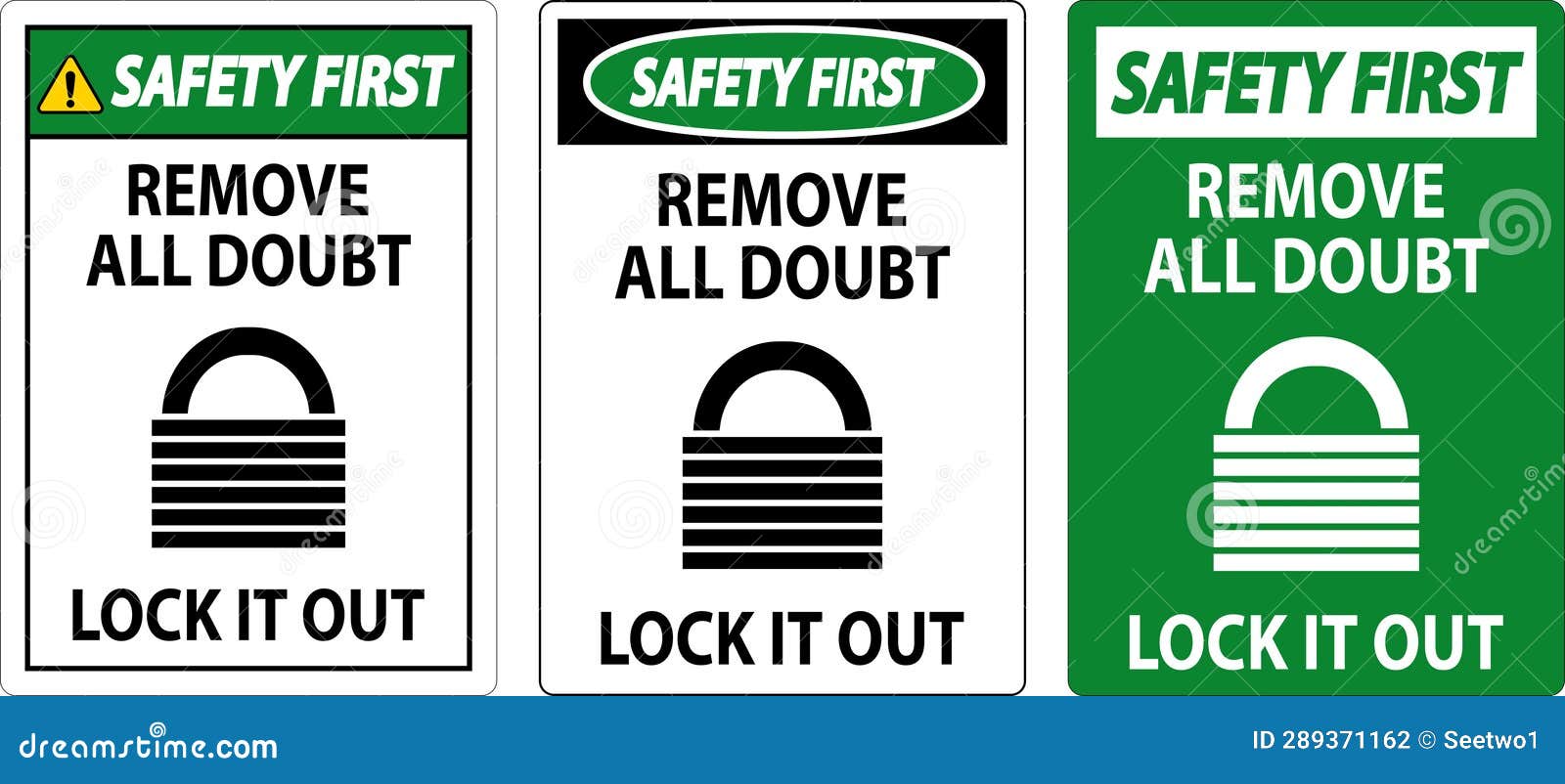 Safety First Sign, Remove All Doubt Lock it Out Stock Vector ...