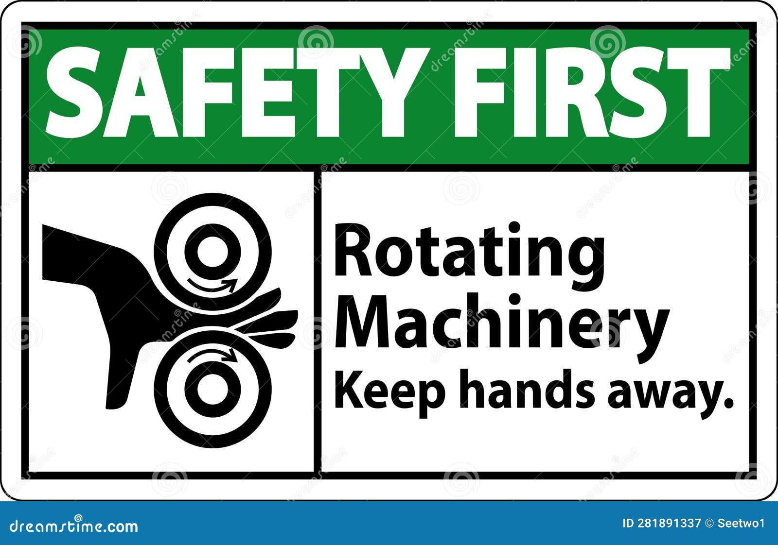Safety First Sign Rotating Machinery Keep Hands Away Stock Vector ...