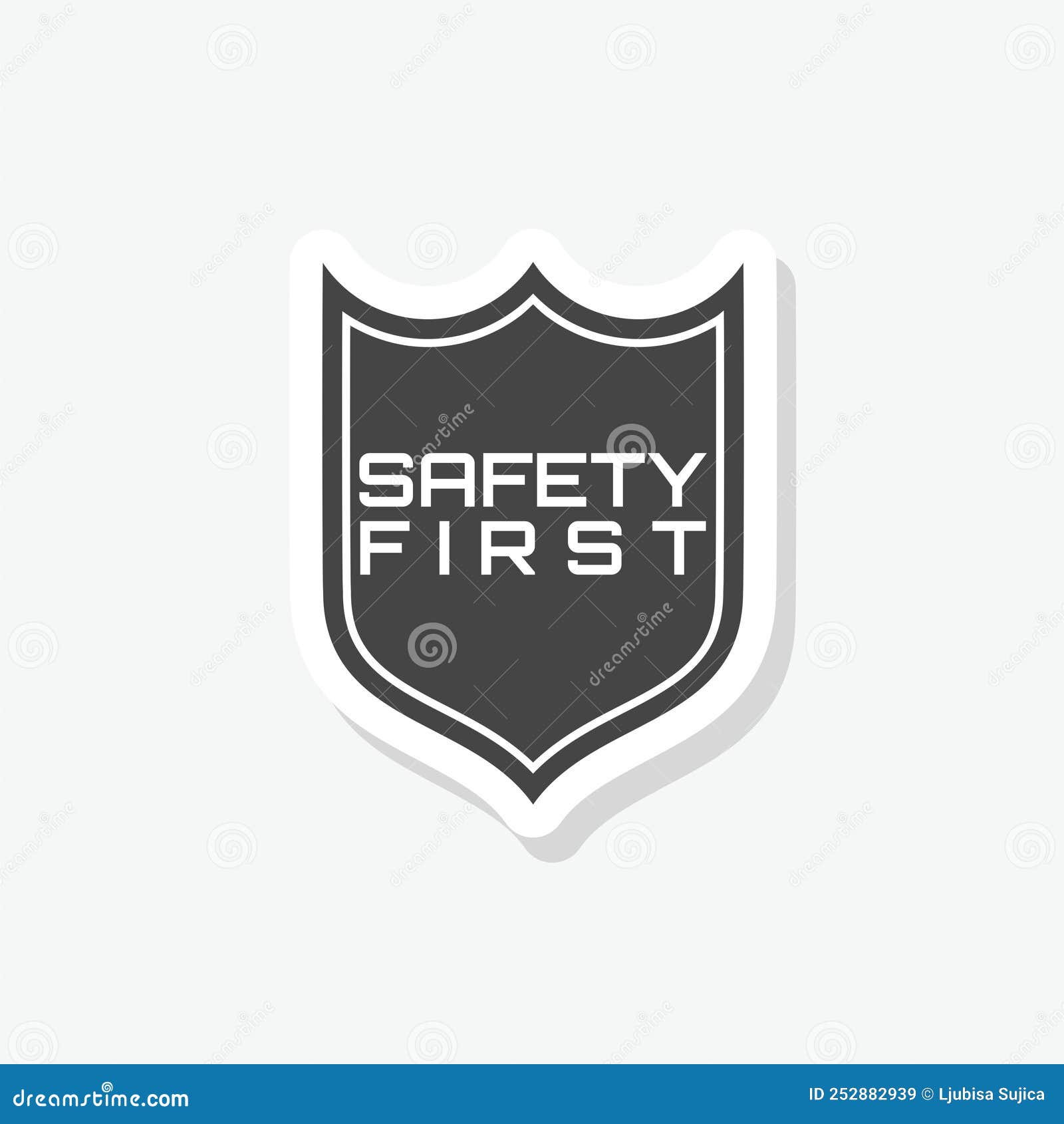 Safety First Sign Shield Sticker Stock Vector - Illustration of ...