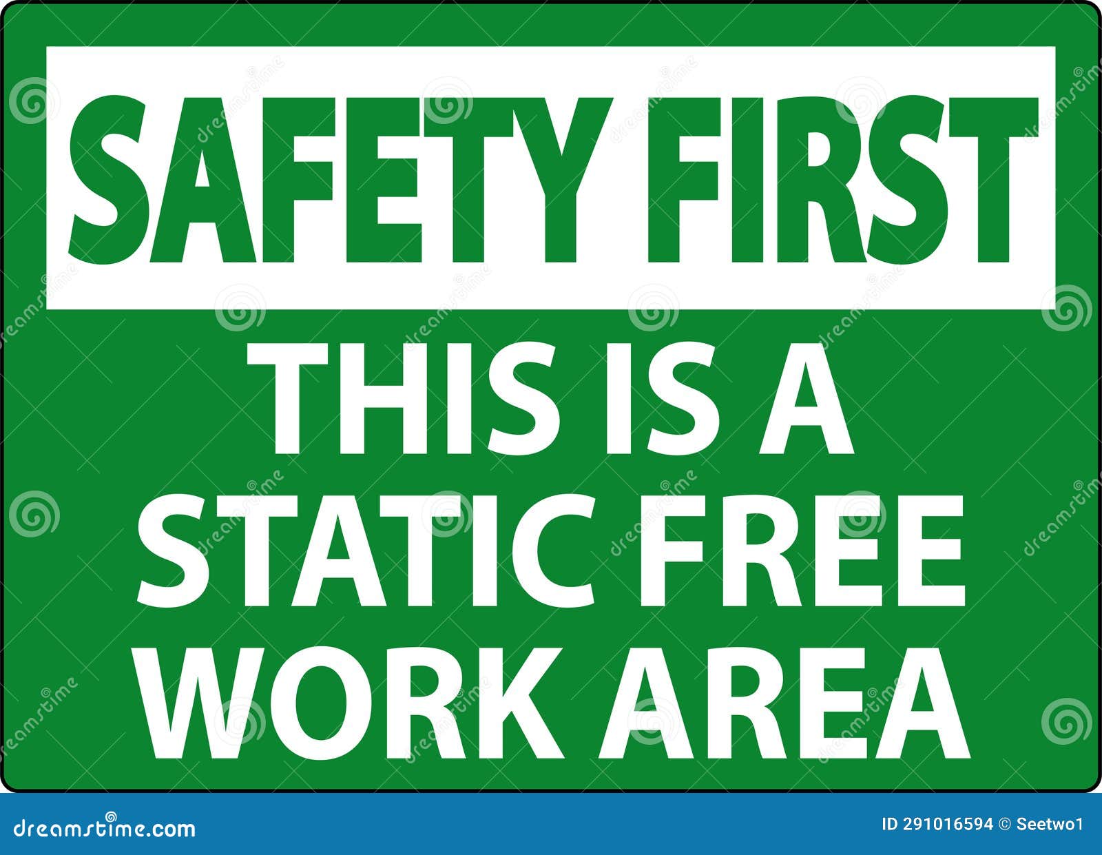 Safety First Sign this is a Static Free Work Area Stock Vector ...