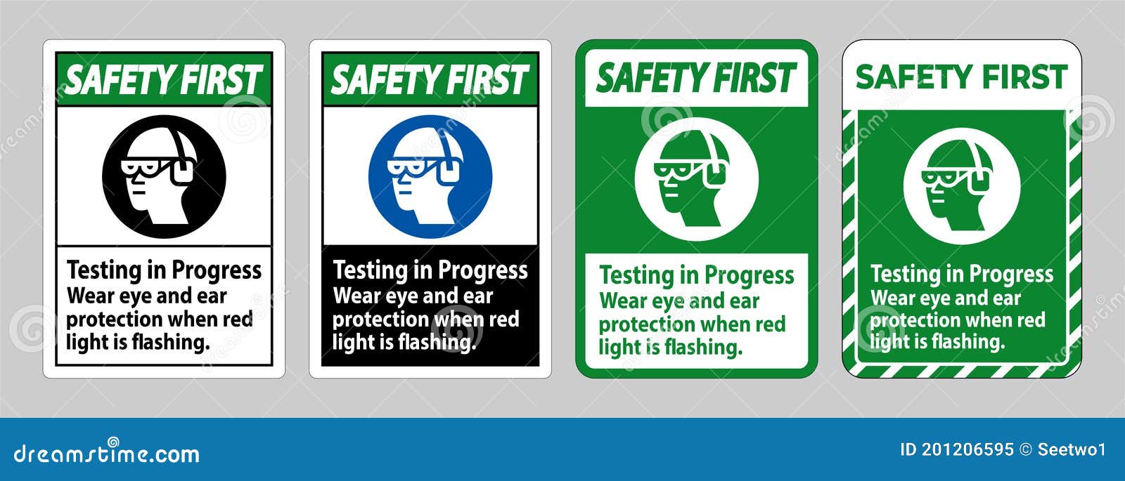 Safety First Sign Testing in Progress, Wear Eye and Ear Protection when ...