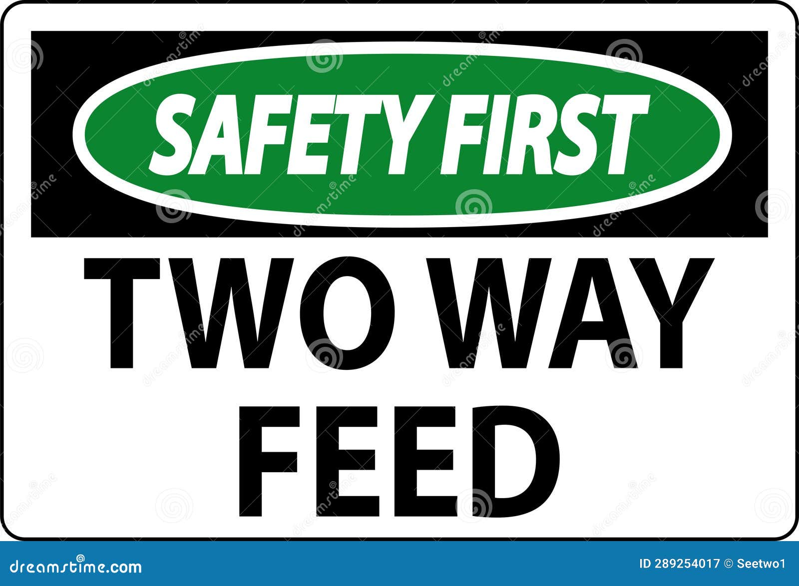 Safety First Sign Two Way Feed Stock Illustration - Illustration of ...
