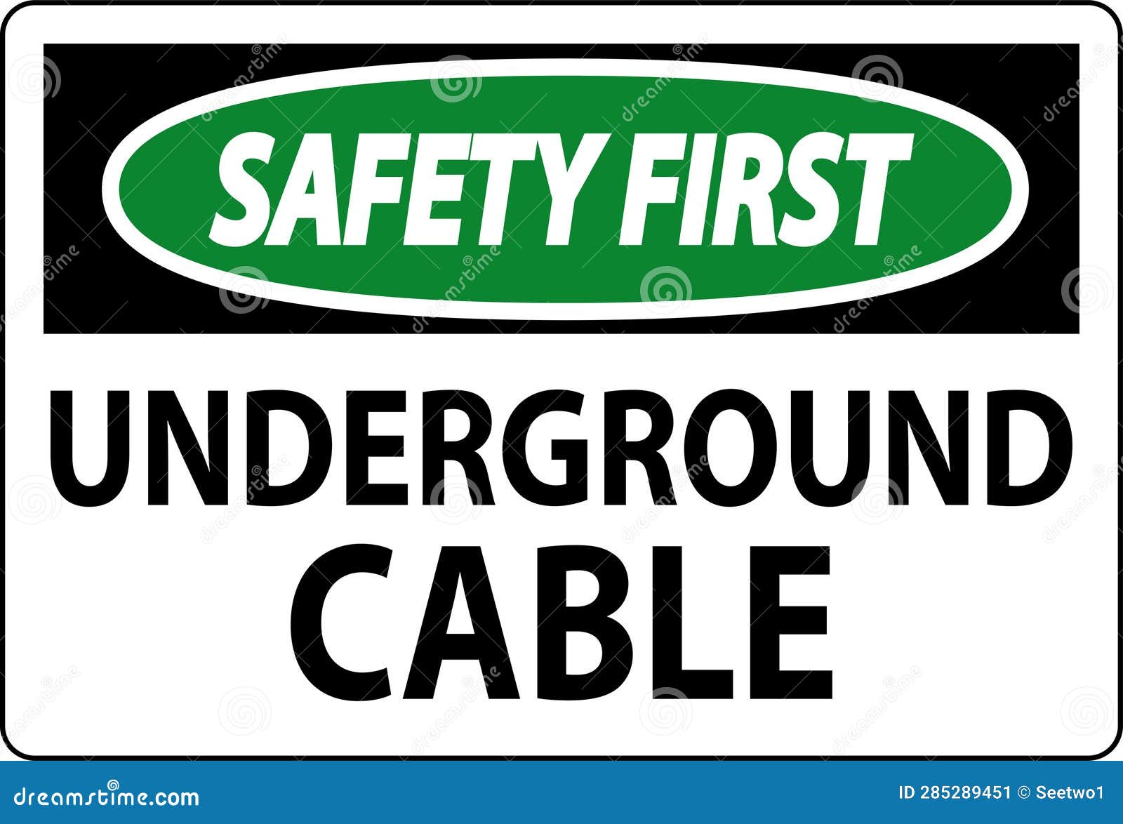 Safety First Sign, Underground Cable Stock Illustration - Illustration ...