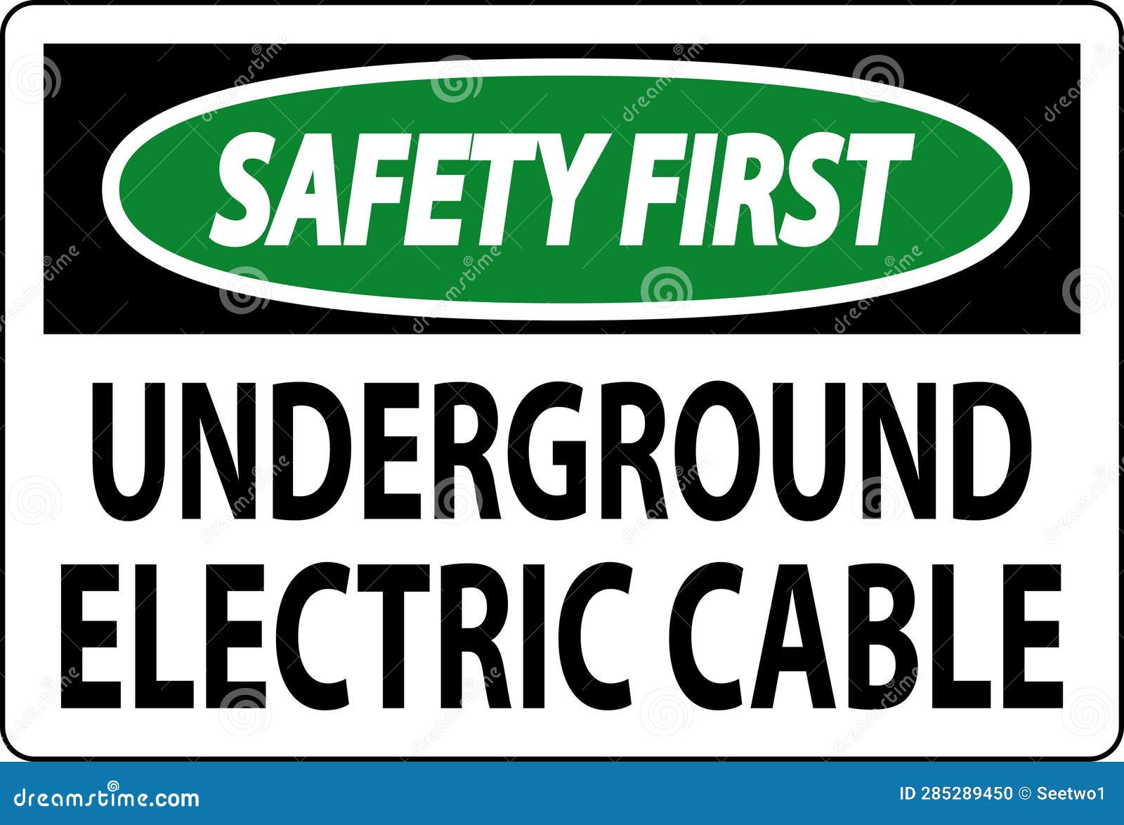 Safety First Sign, Underground Electric Cable Stock Illustration ...
