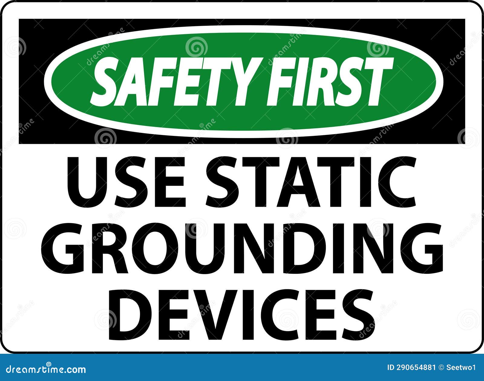 Safety First Sign Use Static Grounding Devices Stock Vector ...