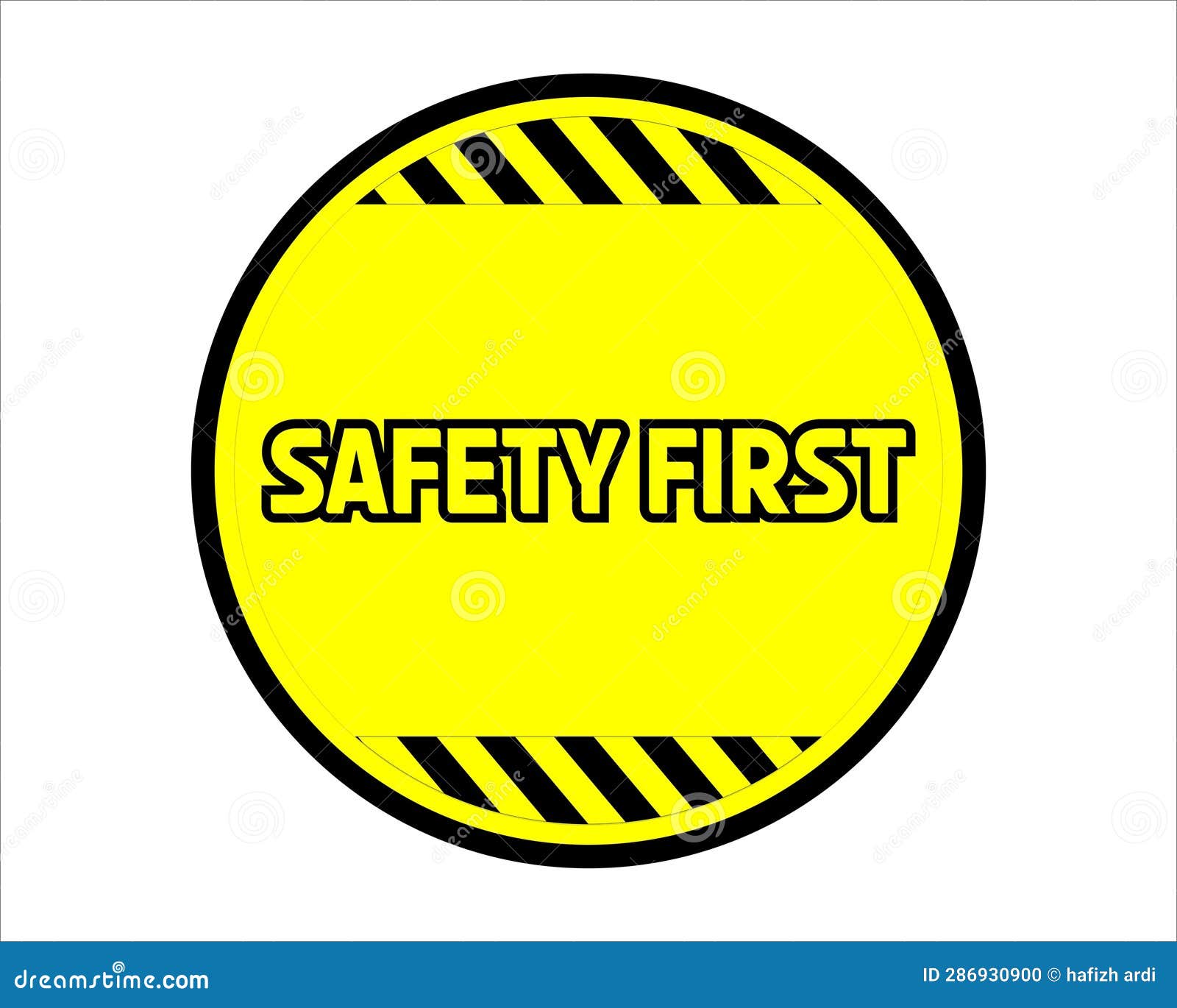 Safety first sign vector stock vector. Illustration of careful - 286930900
