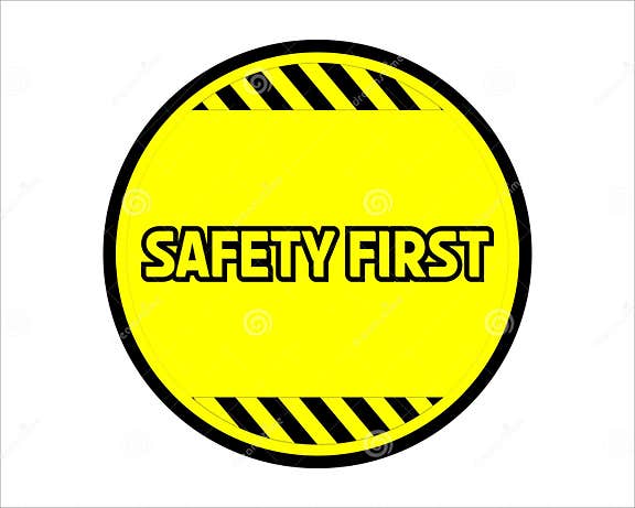 Safety first sign vector stock vector. Illustration of careful - 286930900