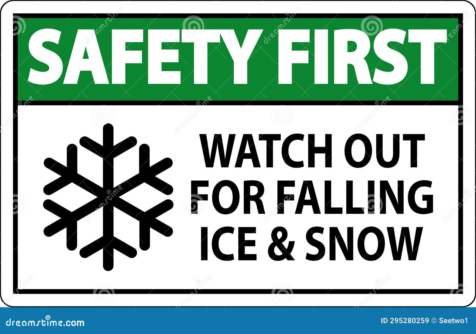 Safety First Sign Watch Out for Falling Ice and Snow Stock Vector ...