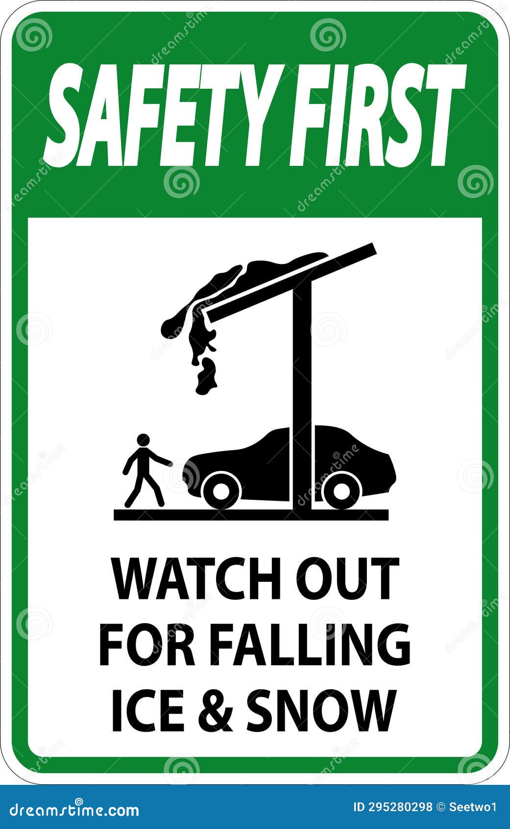 Safety First Sign Watch Out for Falling Ice and Snow Stock Vector ...