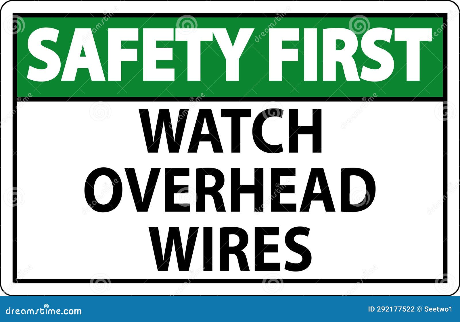 Safety First Sign Watch Overhead Wires Stock Vector - Illustration of ...