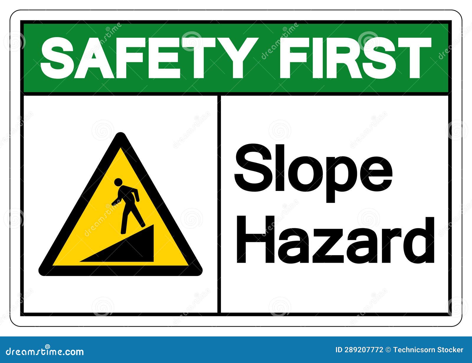Safety First Slope Hazard Symbol Sign, Vector Illustration, Isolate on ...