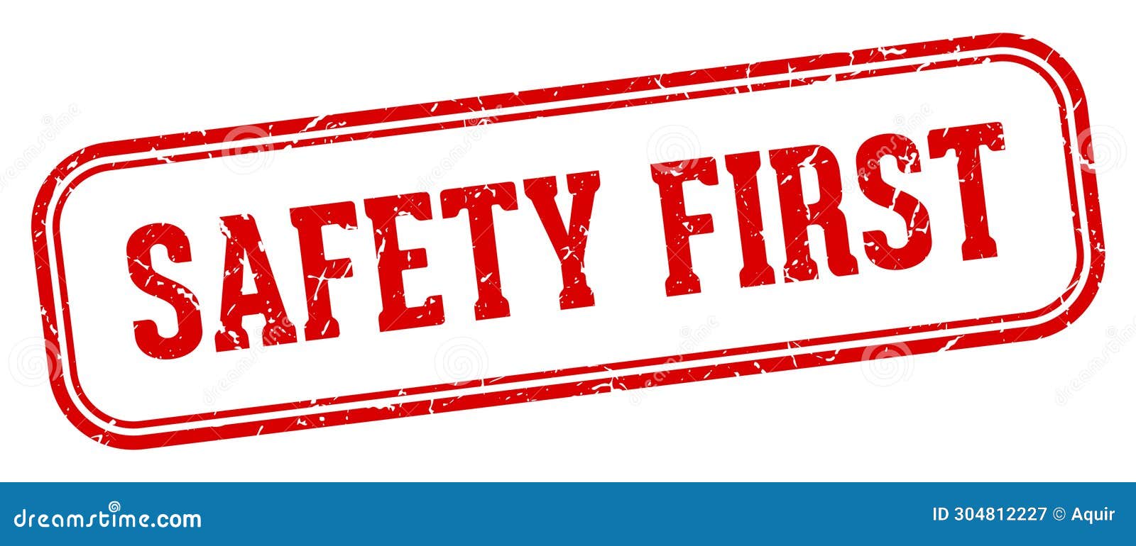 Safety First Stamp. Safety First Rectangular Stamp on White Background ...