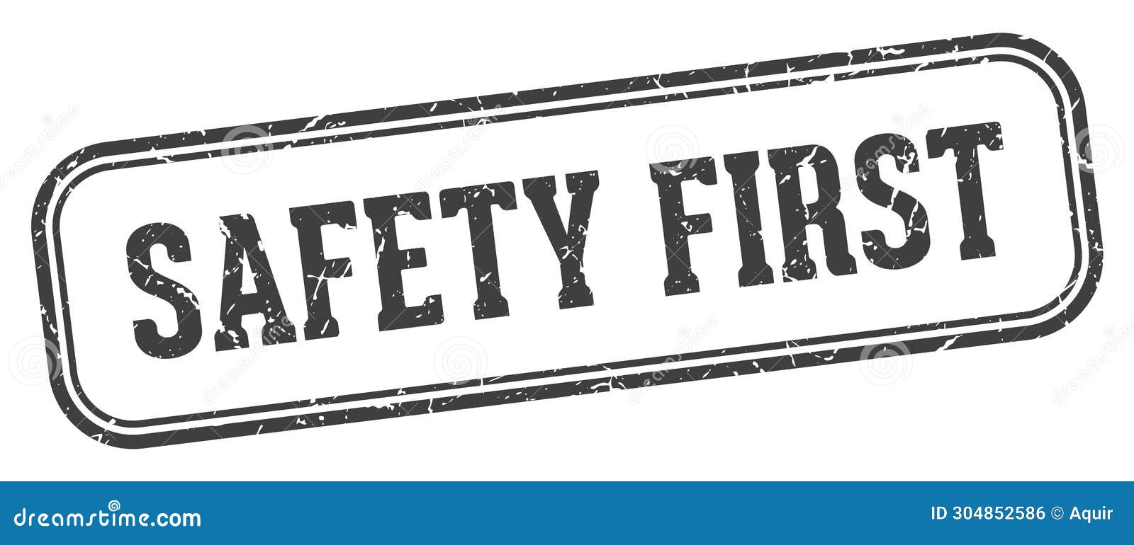Safety First Stamp. Safety First Rectangular Stamp on White Background ...