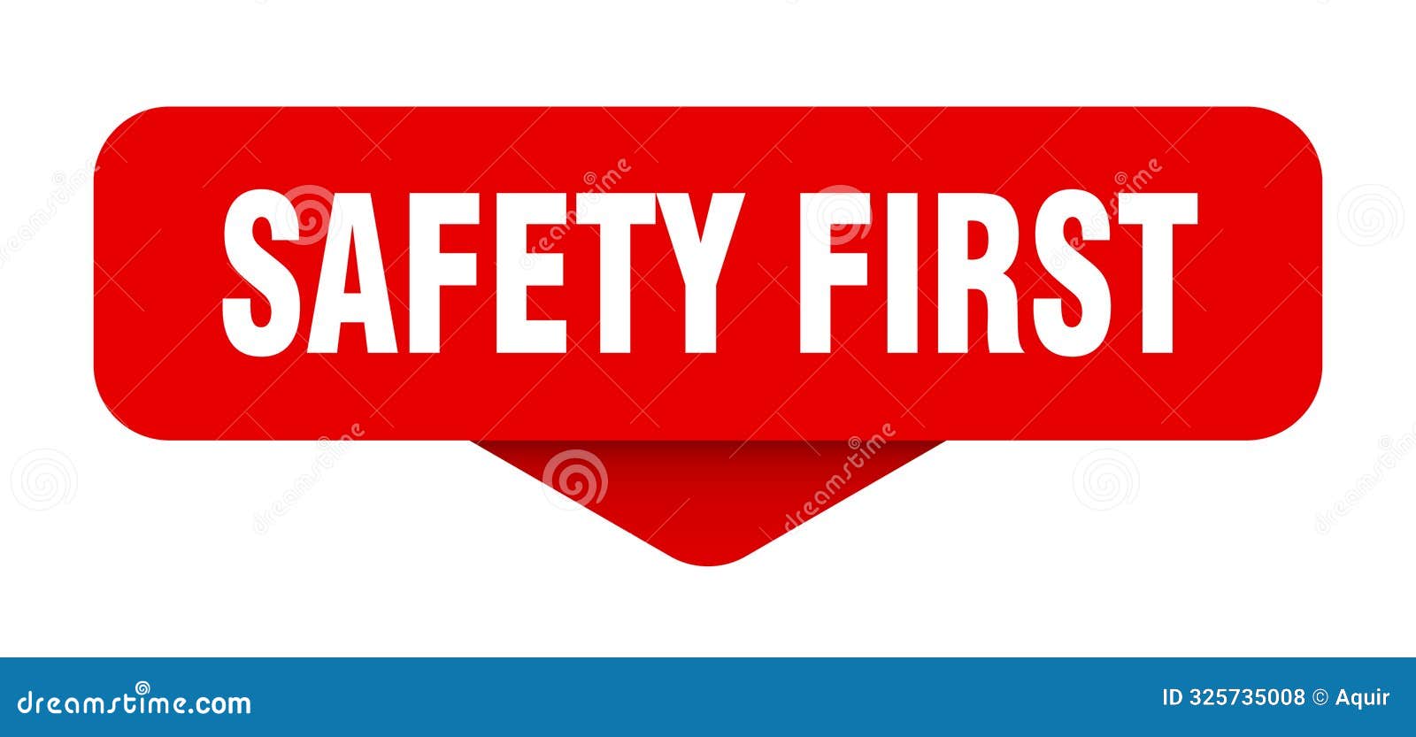 Safety First Sticker. Safety First Sign on Transparent Background Stock ...
