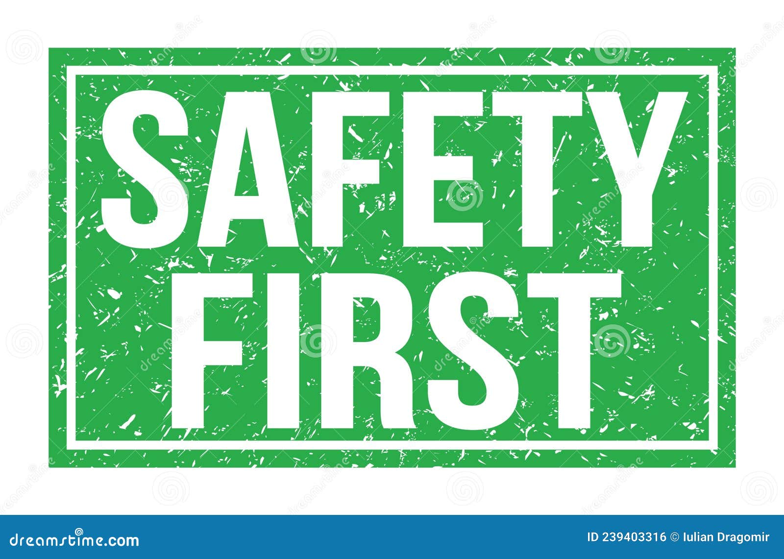 SAFETY FIRST, Words on Green Rectangle Stamp Sign Stock Illustration ...