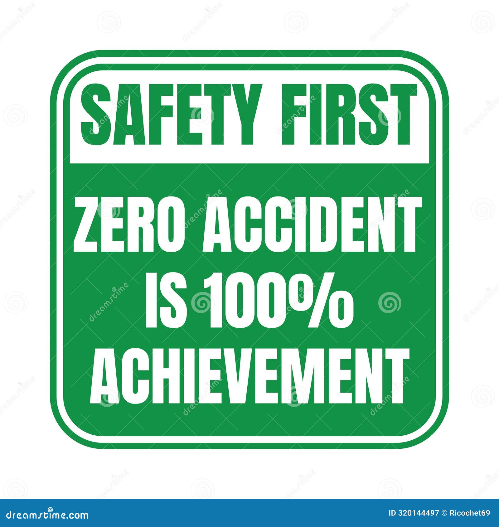Safety First Zero Accident is 100 Achievement Sign Stock Illustration ...
