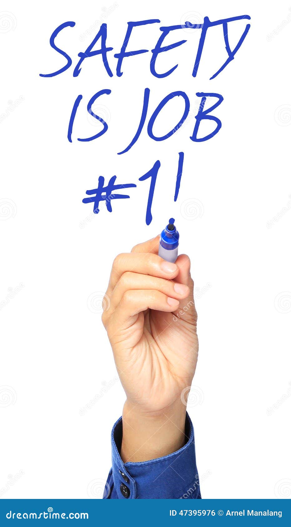 Safety is Job Number One stock photo. Image of writing - 47395976