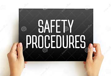 Safety Procedures - Step by Step Plan of How To Perform a Work ...